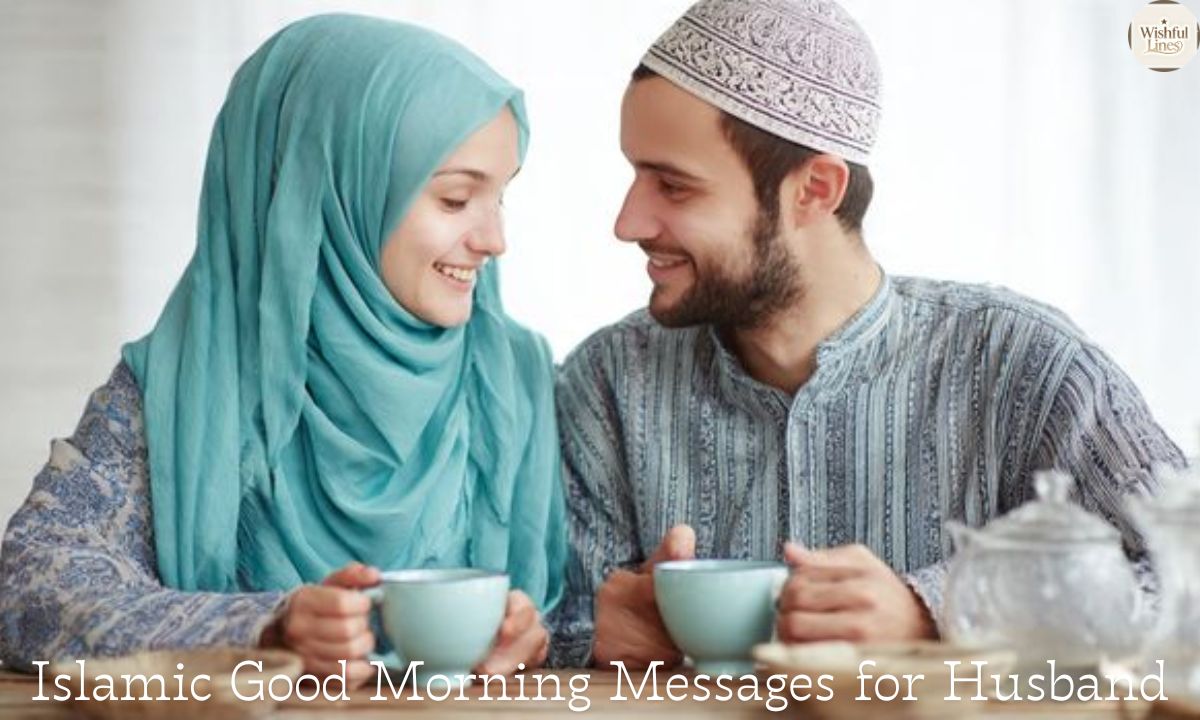 230+ Islamic Good Morning Messages to Start the Day